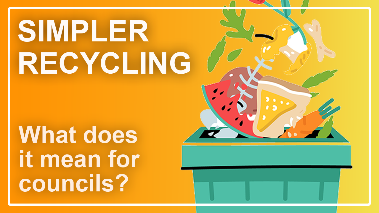 Unpacking Simpler Recycling developments: The impact on local authorities