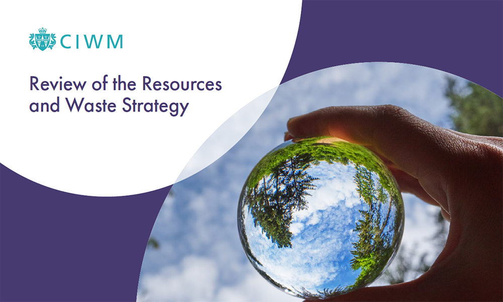 CIWM's review of the Resources and Waste Strategy