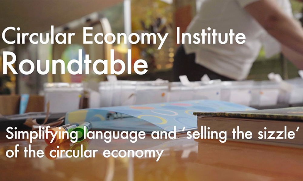 CEI roundtable: How does language impact our efforts to be more circular?